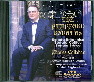 The Stanford Sonatas (Audio CD) Charles Callahan - Pro Organo